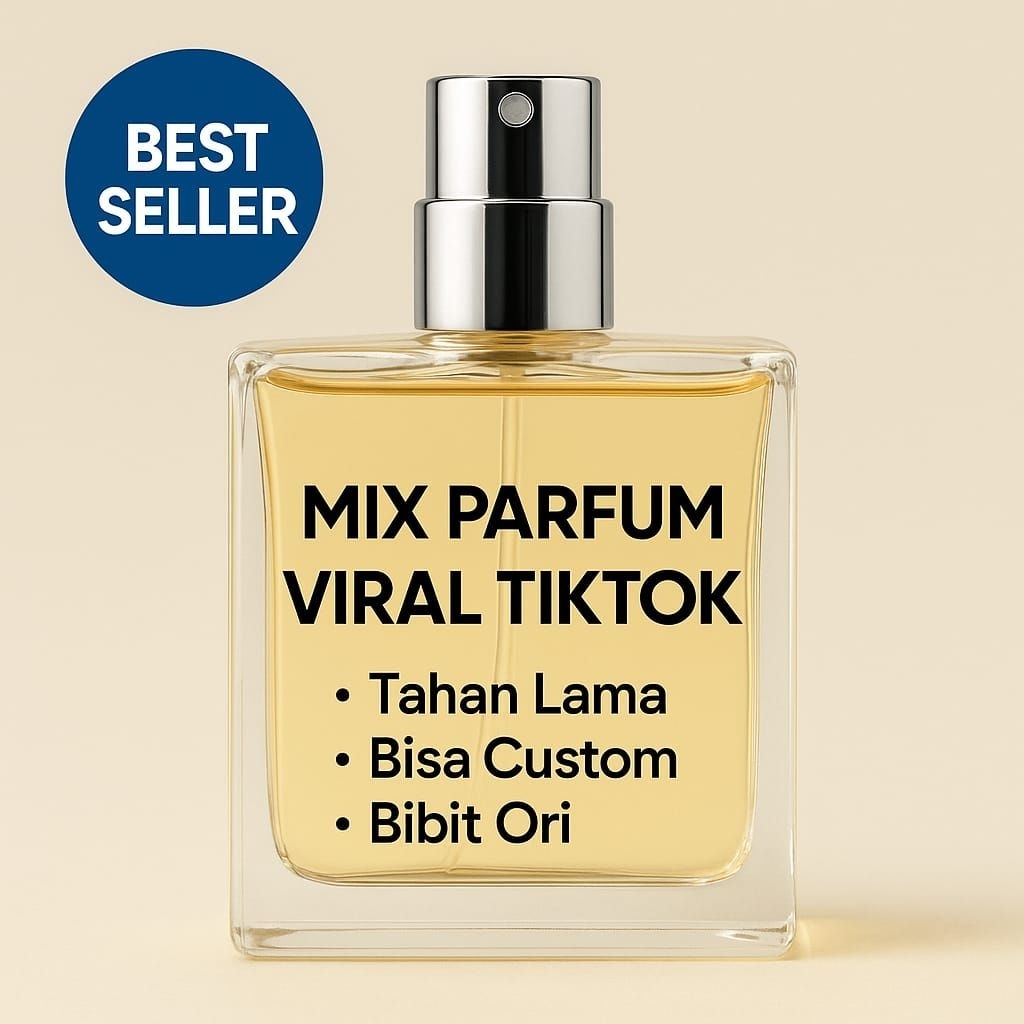 Jual Mix Parfum Refill Best Seller | Custom Aroma Viral TikTok | Tahan ...