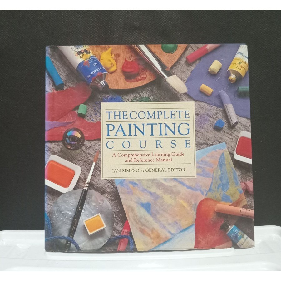 Jual The Complete Painting Course - Ian Simpson ( Editor ) | Shopee ...
