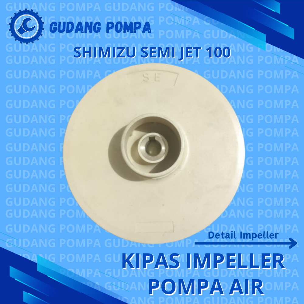 Jual IMPELLER / KIPAS POMPA AIR SHIMIZU SEMI JET 100 DAN WASSER PW 120 JET - Impeller Gading ...