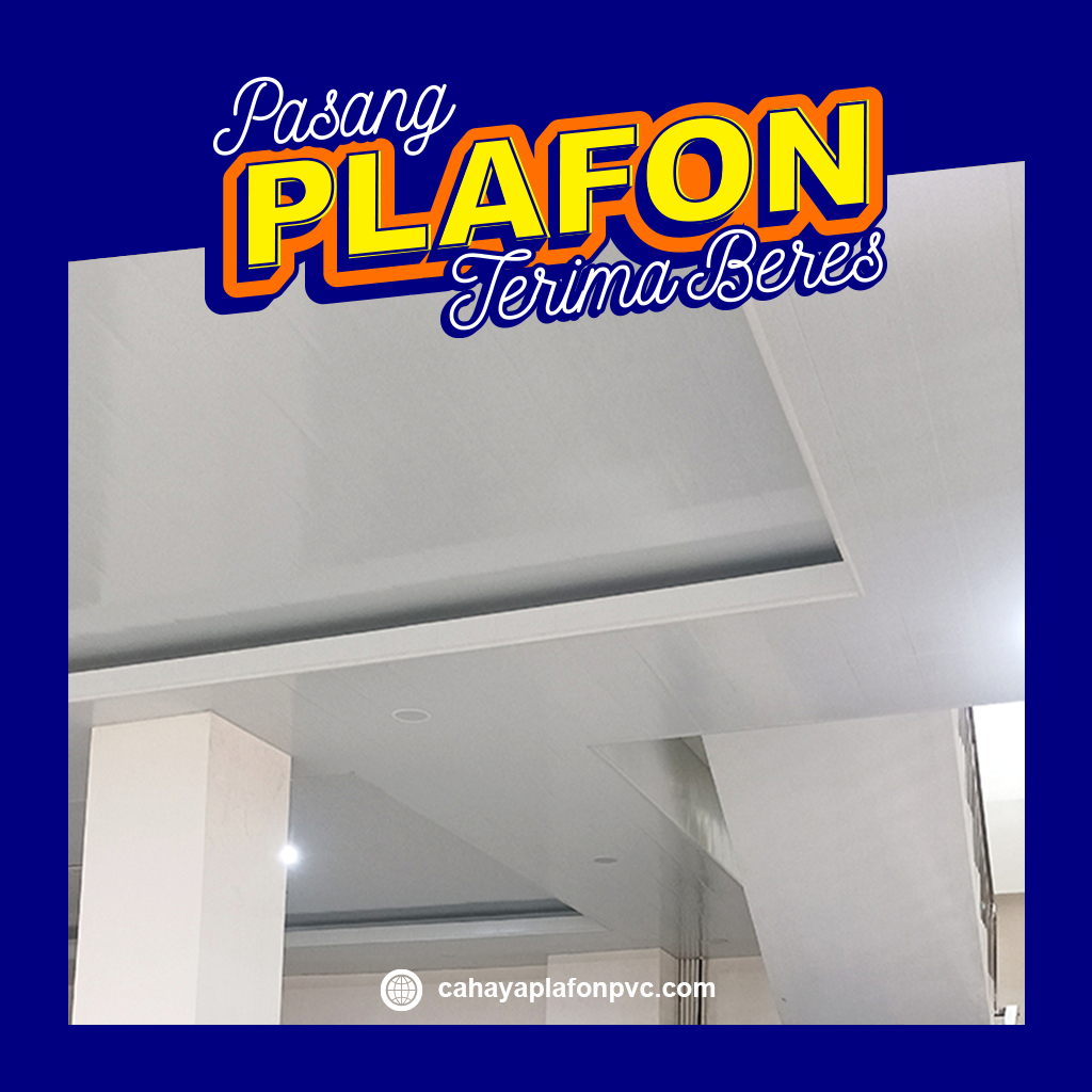 Jual PAKET PEMASANGAN Drop Ceiling PLAFON PVC TERIMA BERES Premium ...