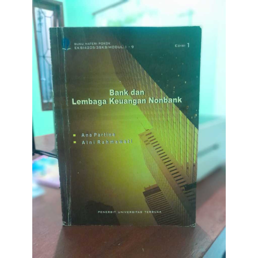Jual BUKU UT BANK DAN LEMBAGA KEUANGAN NONBANK - UNIVERSITAS TERBUKA - KODE EKSI4205 | Shopee ...