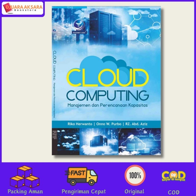 Jual Cloud Computing, Manajemen dan Perencanaan Kapasitas - Buku Komputer Original | Shopee ...