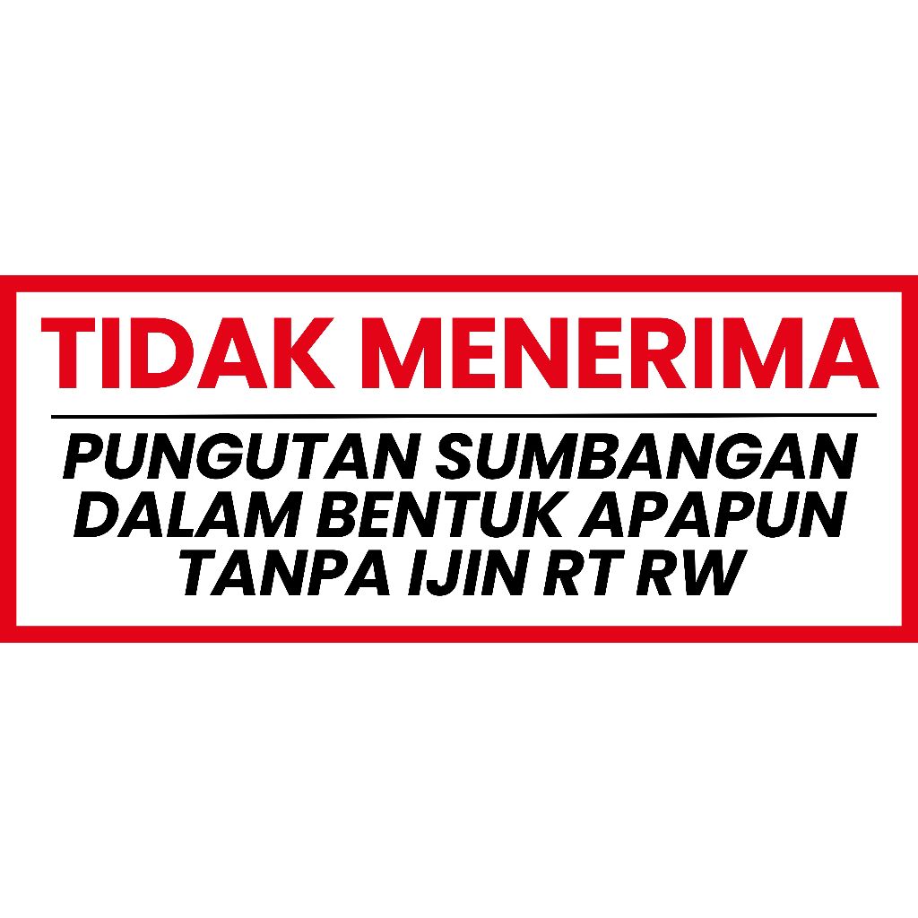 Jual STIKER LABEL TANDA TIDAK MENERIMA PUNGUTAN ATAU IURAN APAPUN ...