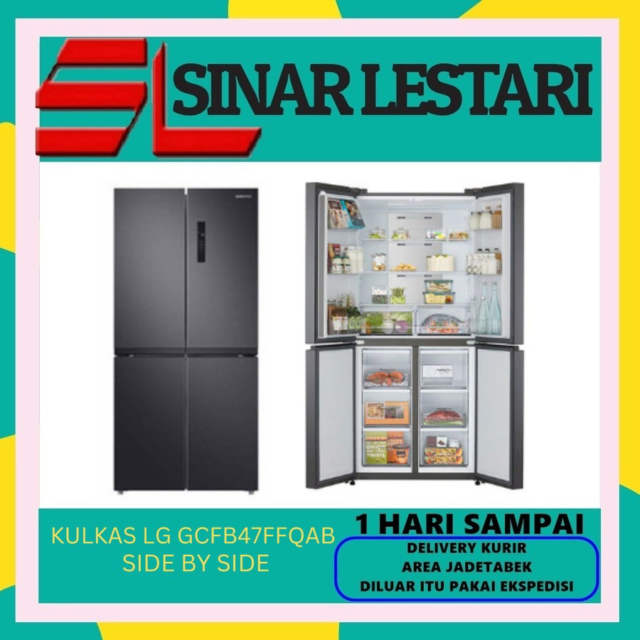 Jual LG GCFB47FFQAB KULKAS SIDE BY SIDE LG 470 LITER SMART INVERTER NEW ...