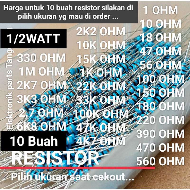 Jual (Pilih ukuran saat order Harga untuk 10 buah) RESISTOR 1/2W 10 OHM RESISTOR 1/2W 2K2 OHM ...