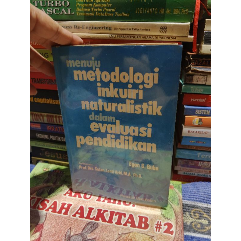 Jual BUKU MENUJU METODOLOGI INKUIRI NATURALISTIK DALAM EVALUASI ...