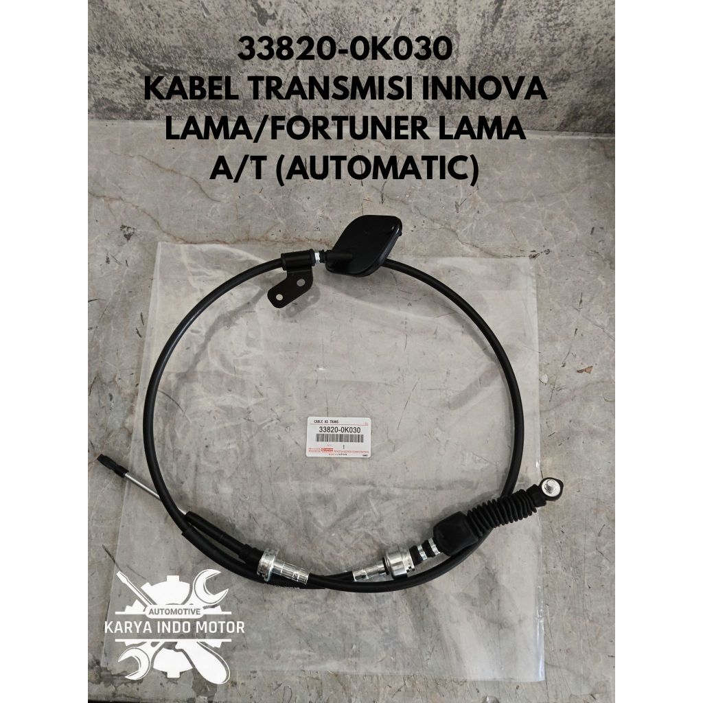 Jual KABEL TRANSMISI INNOVA INOVA FORTUNER LAMA MATIC 33820-0K030 ...