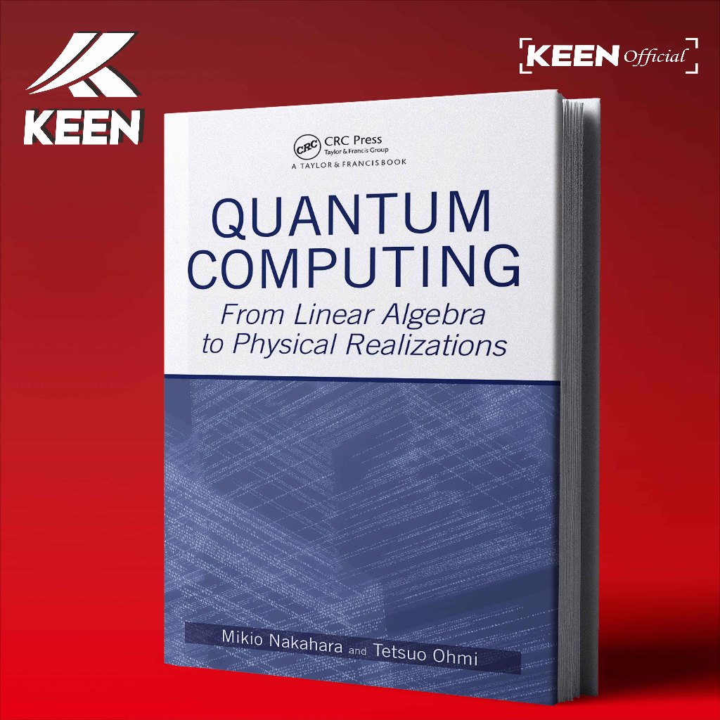 Jual Quantum Computing. From Linear Algebra to Physical Realizations - Mikio Nakahara | Shopee ...
