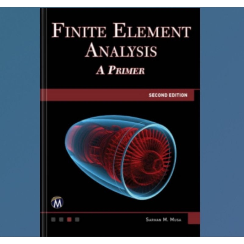 Jual Buku Finite Element Analysis: A Primer. Second Edition | Shopee ...