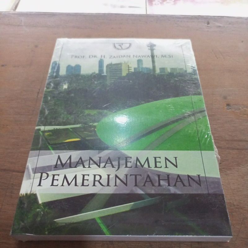 Jual MANAJEMEN PEMERINTAHAN,PROF,DR.H.ZAIDAN NAWAWI,M.Si | Shopee Indonesia