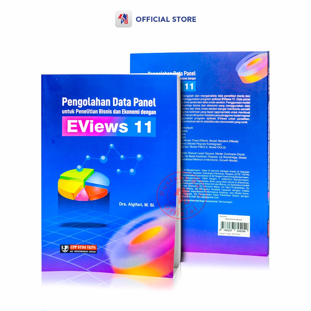 Jual Buku Pengolahan Data Panel untuk Penelitian Bisnis dan Ekonomi dengan EViews 11 / UPP STIM ...