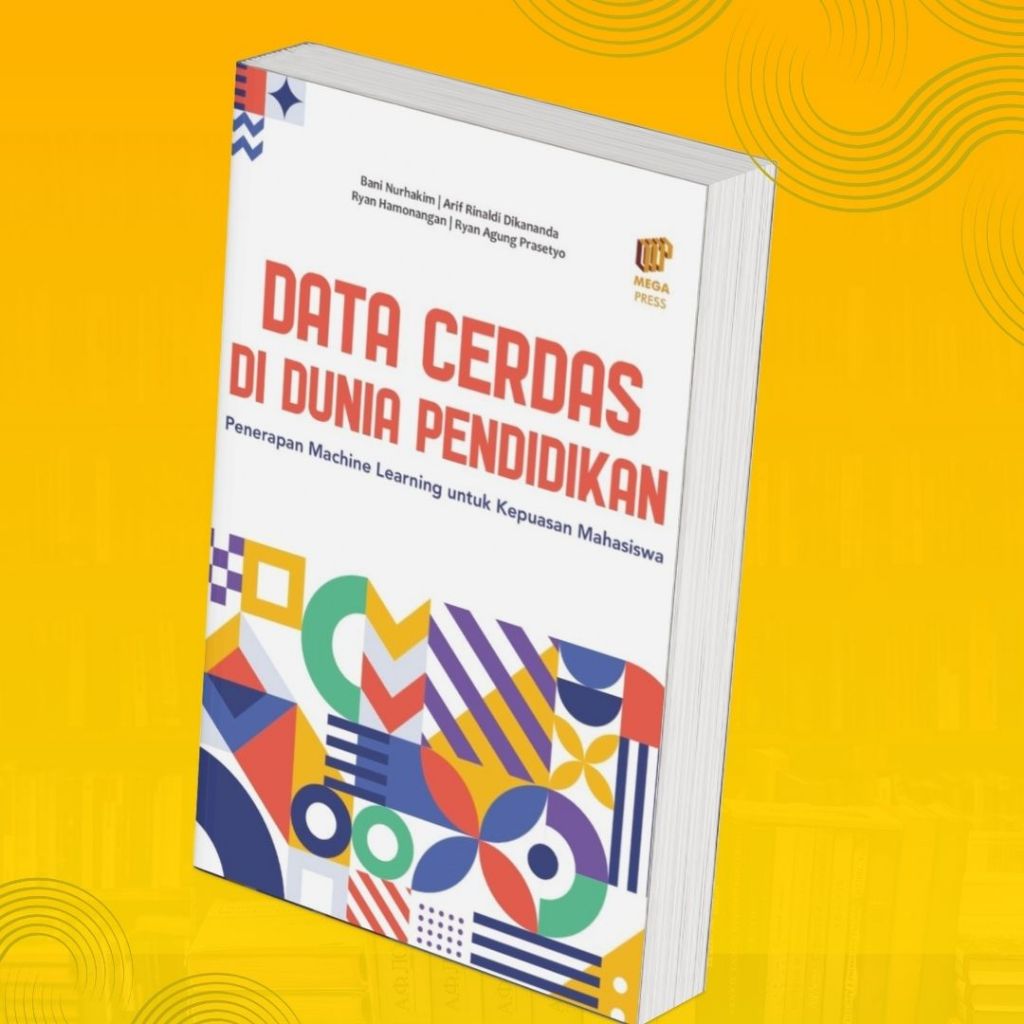 Jual Data Cerdas di Dunia Pendidikan: Penerapan Machine Learning untuk ...
