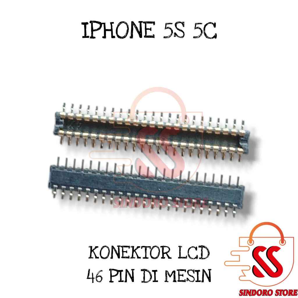 Jual Konektor Lcd IP 5s 5c Soket Connector Socket 46 Pin Di Mesin ...