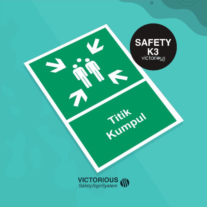 Jual Sticker Safety K3 Titik Kumpul | Sticker Vinyl Tahan Air | Shopee ...