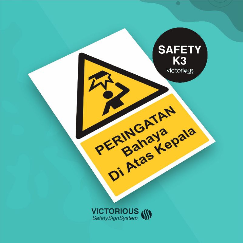 Jual Sticker Safety K3 Peringatan Bahaya Di Atas Kepala | Sticker Vinyl ...