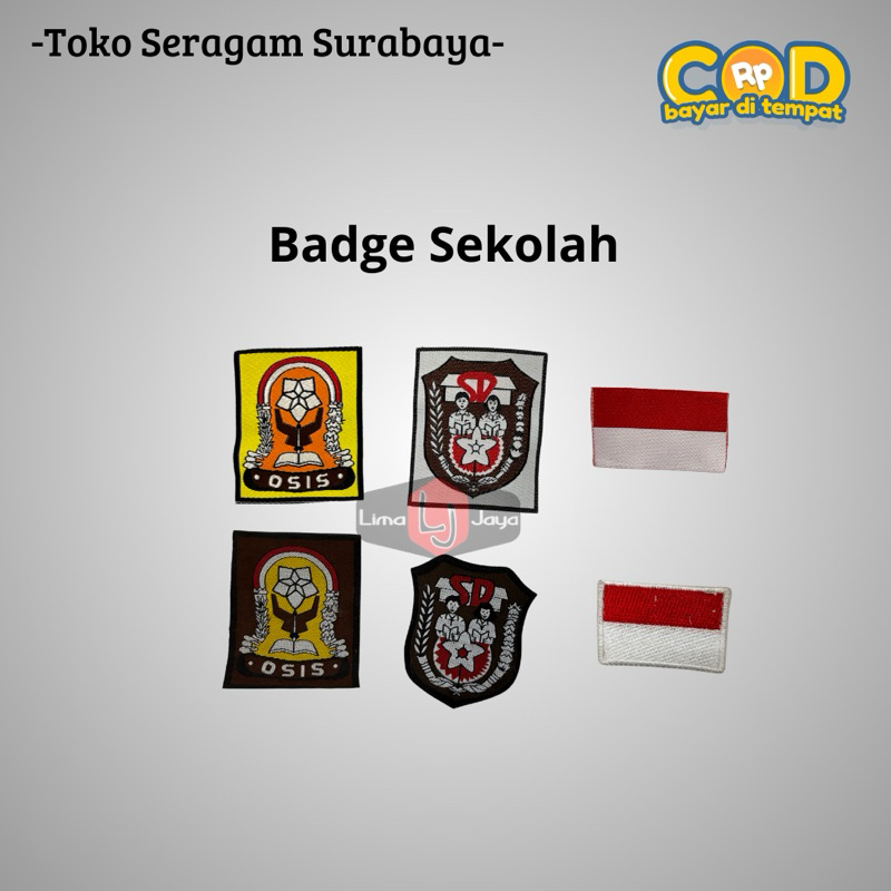 Jual Badge Sekolah Badge OSIS SD SMP SMA dan Bendera Merah Putih bahan ...