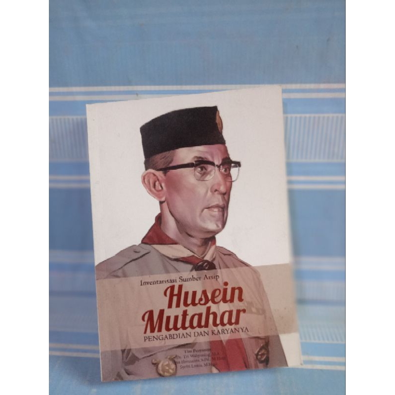 Jual INVENTARISASI SUMBER ARSIP HUSEIN MUTAHAR PENGABDIAN KARYANYA ...