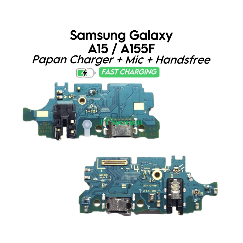 Jual Papan Konektor PCB Charger Mic + Handsfree FAST CHARGING Samsung Galaxy A15 / A155F / SM ...