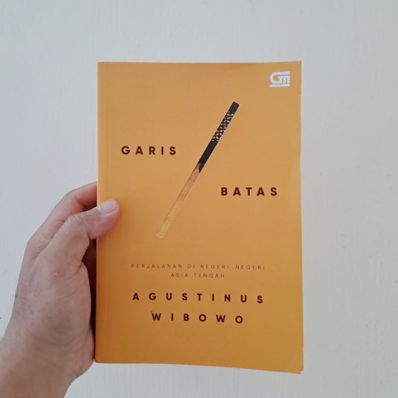 Jual Buku Garis Batas: Perjalanan di Negeri-negeri Asia Tengah | Shopee ...