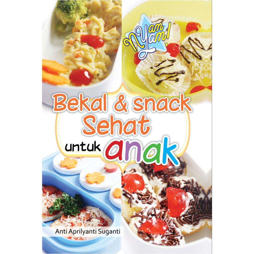 Jual Buku BEKAL & SNACK SEHAT UNTUK ANAK | Shopee Indonesia