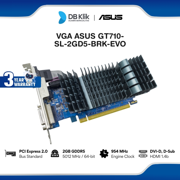 Jual ASUS VGA GT710-SL-2GD5-BRK-EVO HDMI D-Sub - VGA ASUS GT710 ...