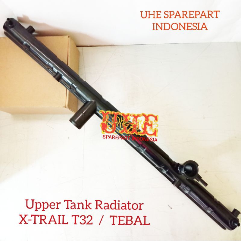 Jual UPPER TANK RADIATOR XTRAIL X-TRAIL T32 TEBAL ORI COVER TUTUP ATAS ...