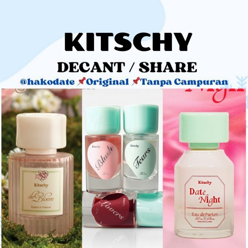 Jual Decant Share KITSCHY Parfum Lovers Blush Tears De Bloem Fairytale ...