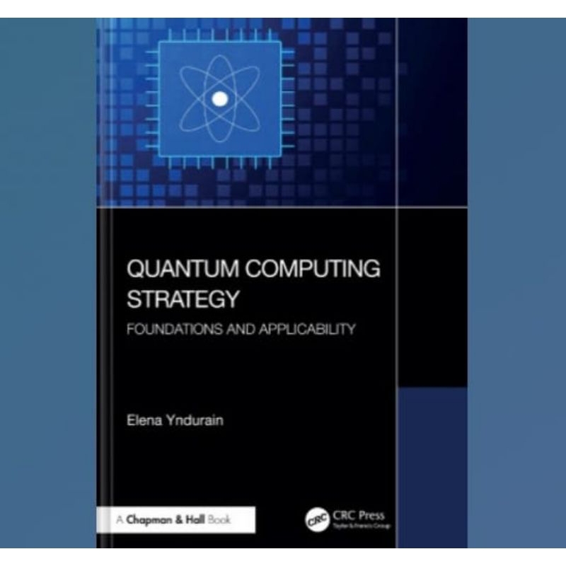Jual Buku Quantum Computing Strategy; Foundations and Applicability | Shopee Indonesia