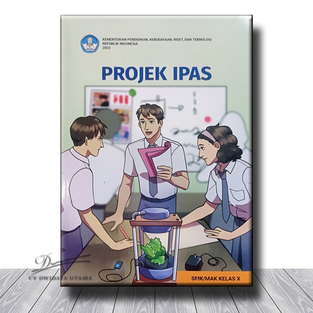 Jual Buku Dasar Projek Ipas - SMK 1 / Kelas 10 - KURIKULUM MERDEKA ...