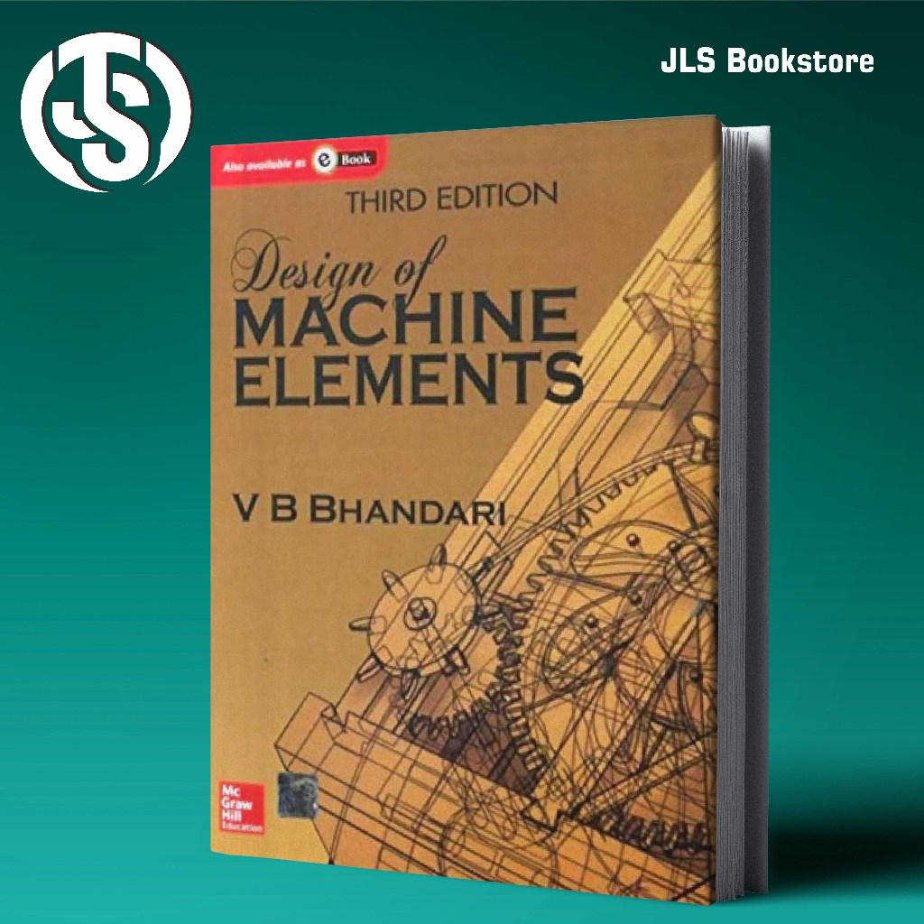Jual Design of Machine Elements VB Bhandari Third Edition | Shopee ...