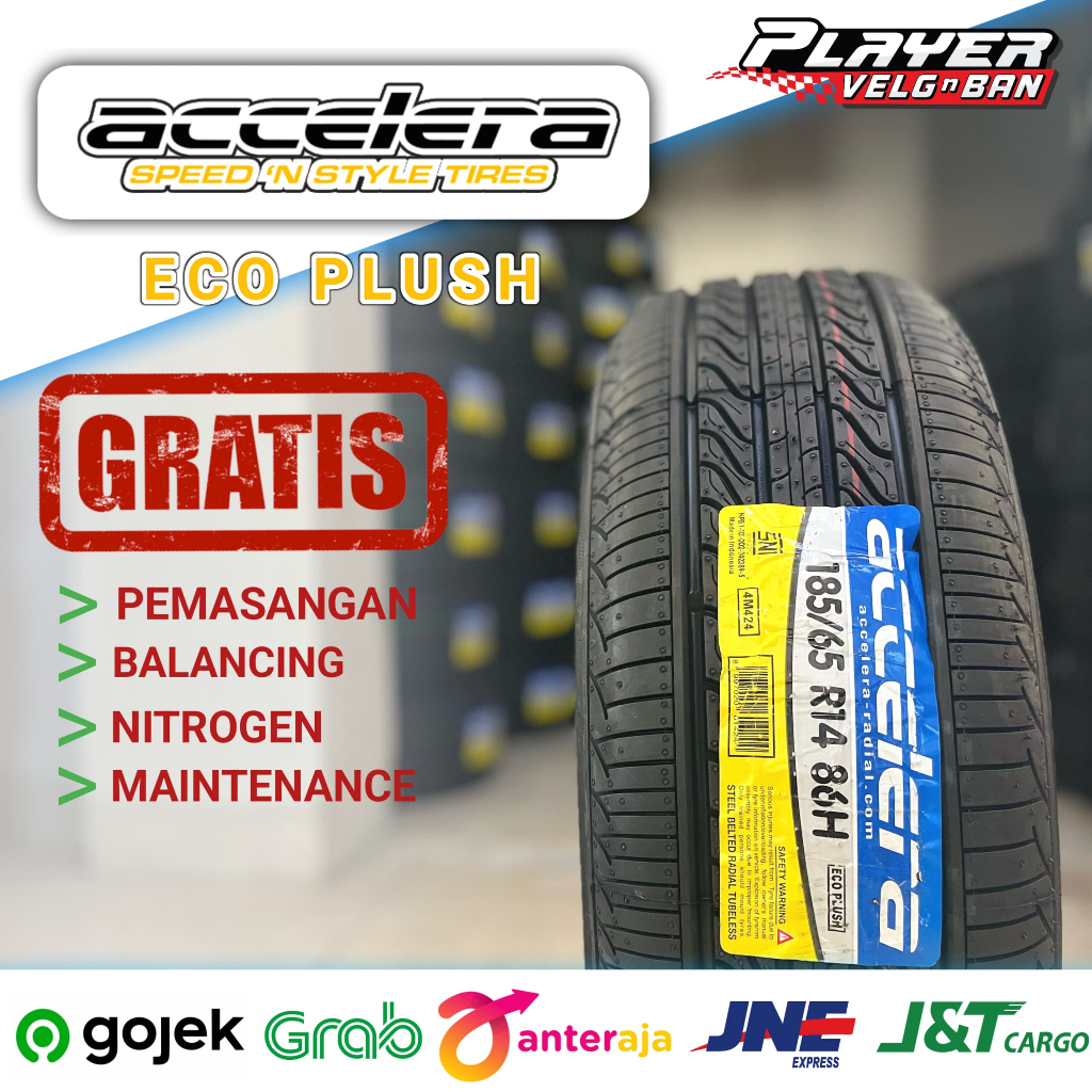 Jual BAN MOBIL EMPUK RING14 BAN RADIAL PRODUKSI 2025 UKURAN 185 65 R14 ACCELERA ECO PLUSH ...