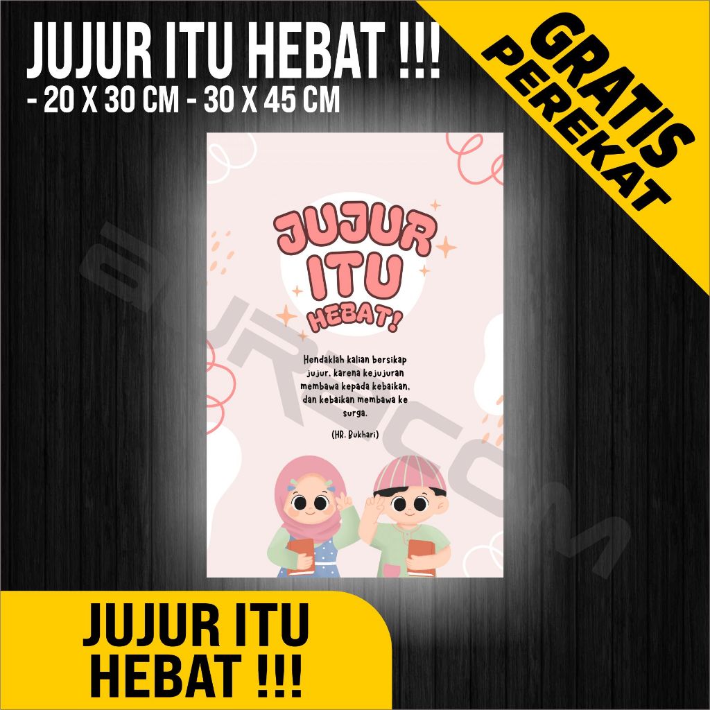 Jual PAPAN AKRILIK dan STIKER, POSTER JUJUR ITU HEBAT, AKRILIK CUSTOM ...
