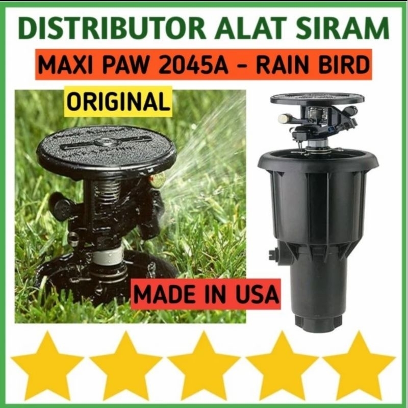 Jual SPRINKLER RAIN BIRD MAXI PAW 2045A ALAT SIRAM TAMAN KEBUN MAXIPAW ...