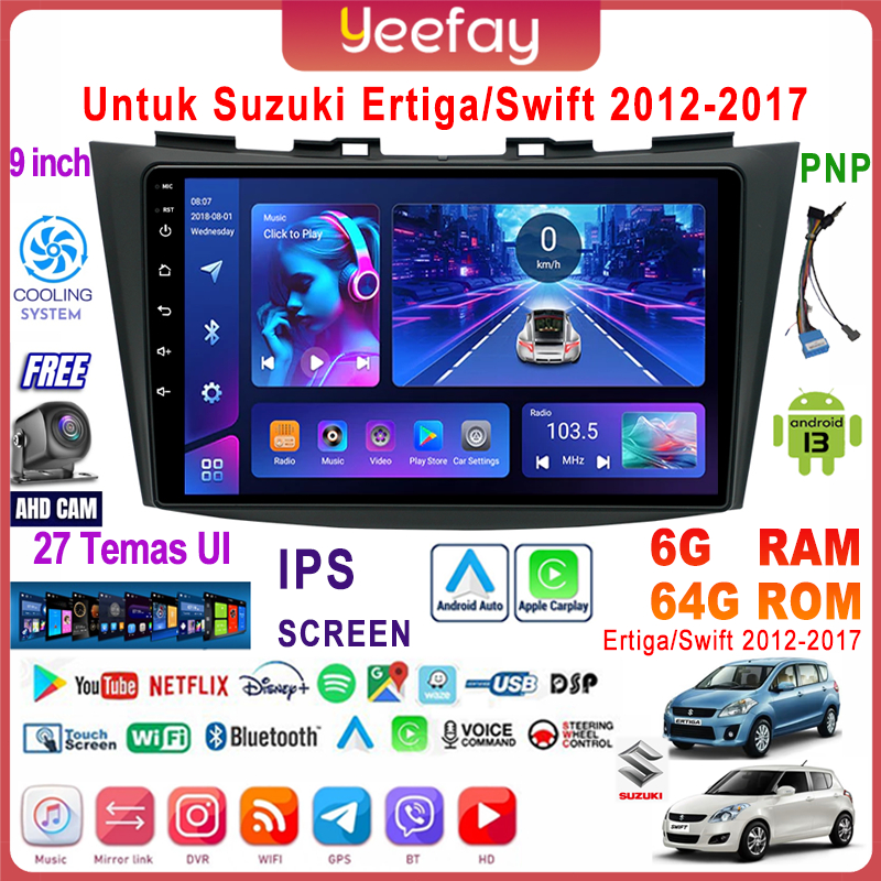 Jual Untuk Suzuki Ertiga/Swift 2012-2017 6G+64G Android 13 Head Unit Termasuk Frame/PNP Soket 9 ...
