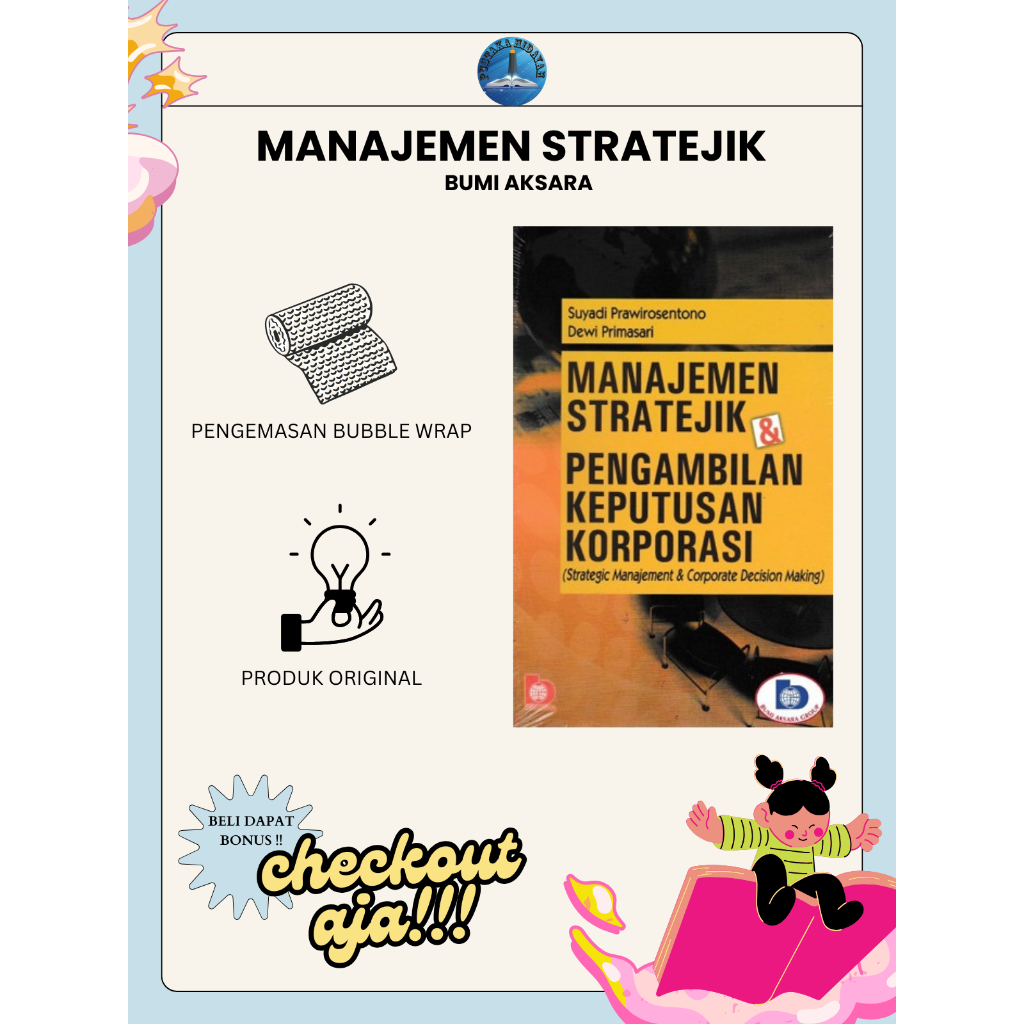 Jual Buku Manajemen Stratejik Dan Pengambilan Keputusan Korporasi - Suyadi - Bumi Aksara ...