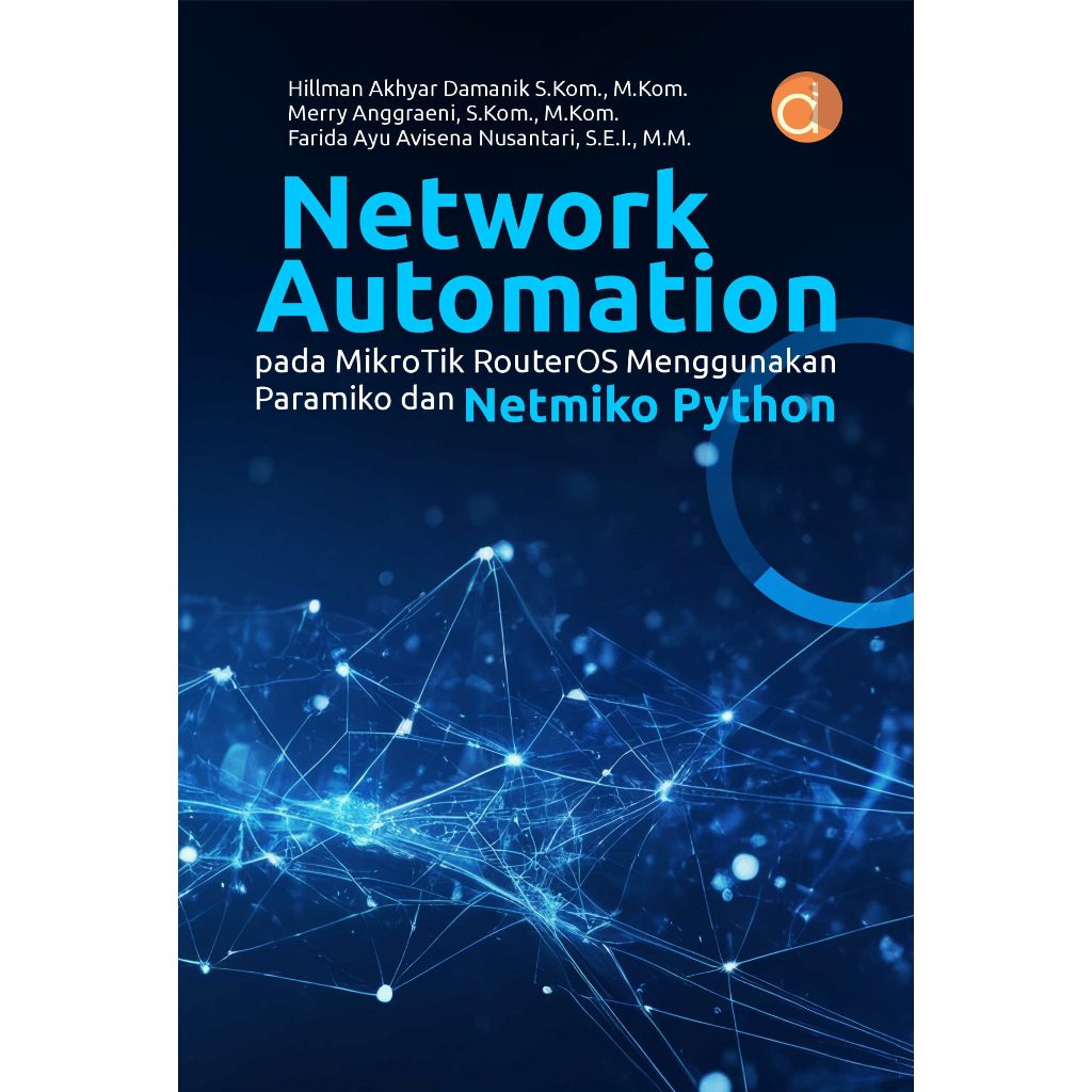 Jual Buku Network Automation Pada Mikrotik RouterOS Menggunakan ...