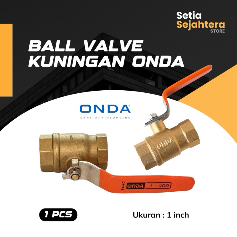 Jual ONDA Ball Valve Kuningan Brass 1 inch Stop Kran - 1 pcs | Shopee Indonesia