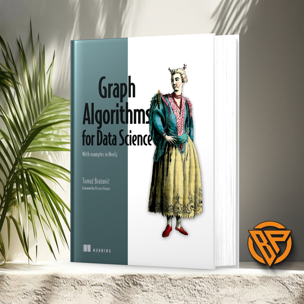 Jual Graph Algorithms for Data Science by Tomaž Bratanic | Shopee Indonesia