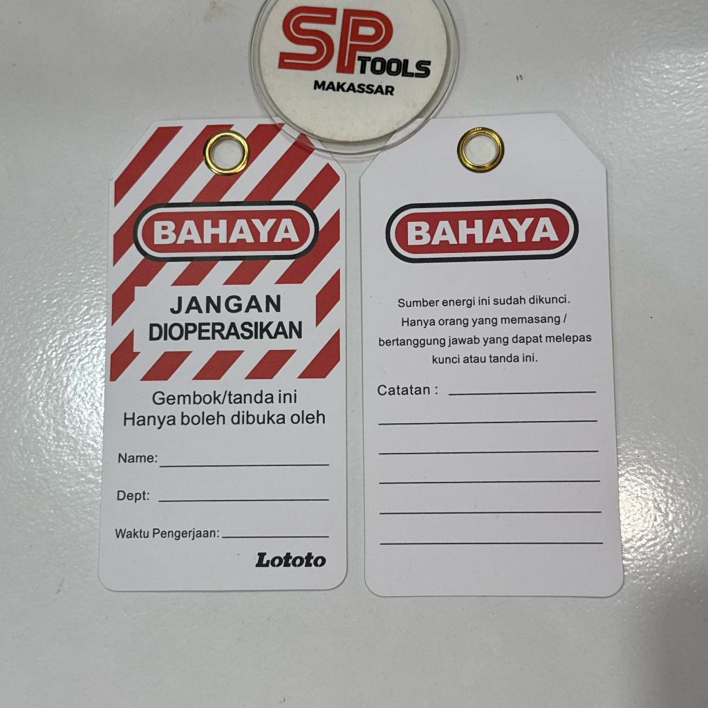 Jual SAFETY TAG LOTOTO "JANGAN DIOPERASIKAN" BAHASA INDONESIA LOTOTO ...