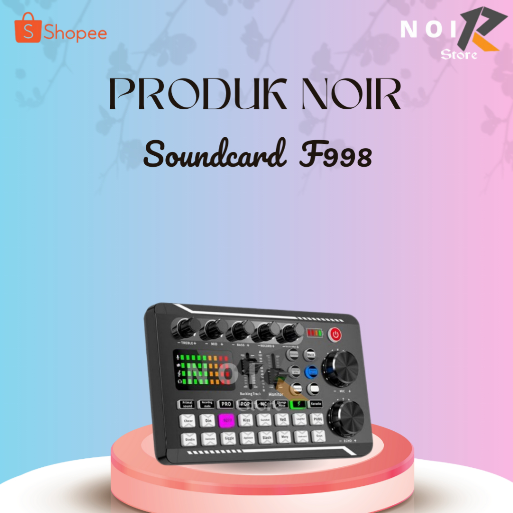 Jual NOIR Sound Card F998 Live Professional Broadcast Karaoke | Shopee ...