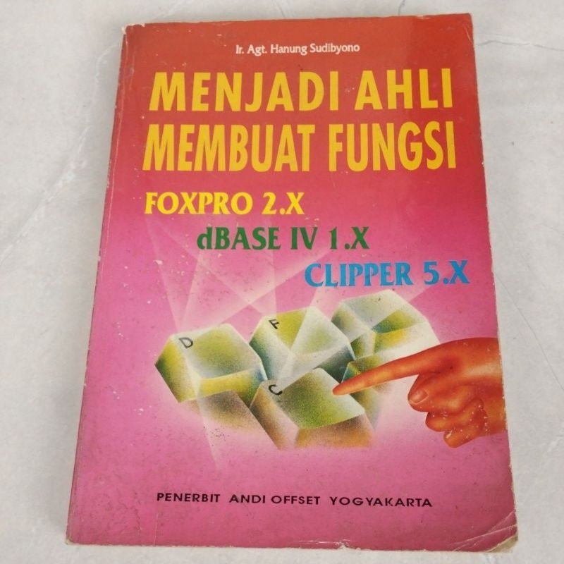 Jual Menjadi Ahli Membuat Fungsi Foxpro 2.X,dBase IV 1.X,Clipper 5.X ...