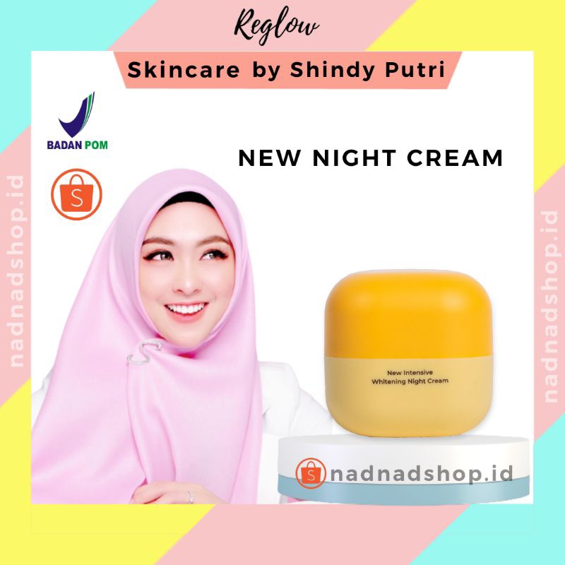 Jual Reglow Intensive Whitening Night Cream Skincare by Shindy Putri Atasi Kulit Kusam Garis ...
