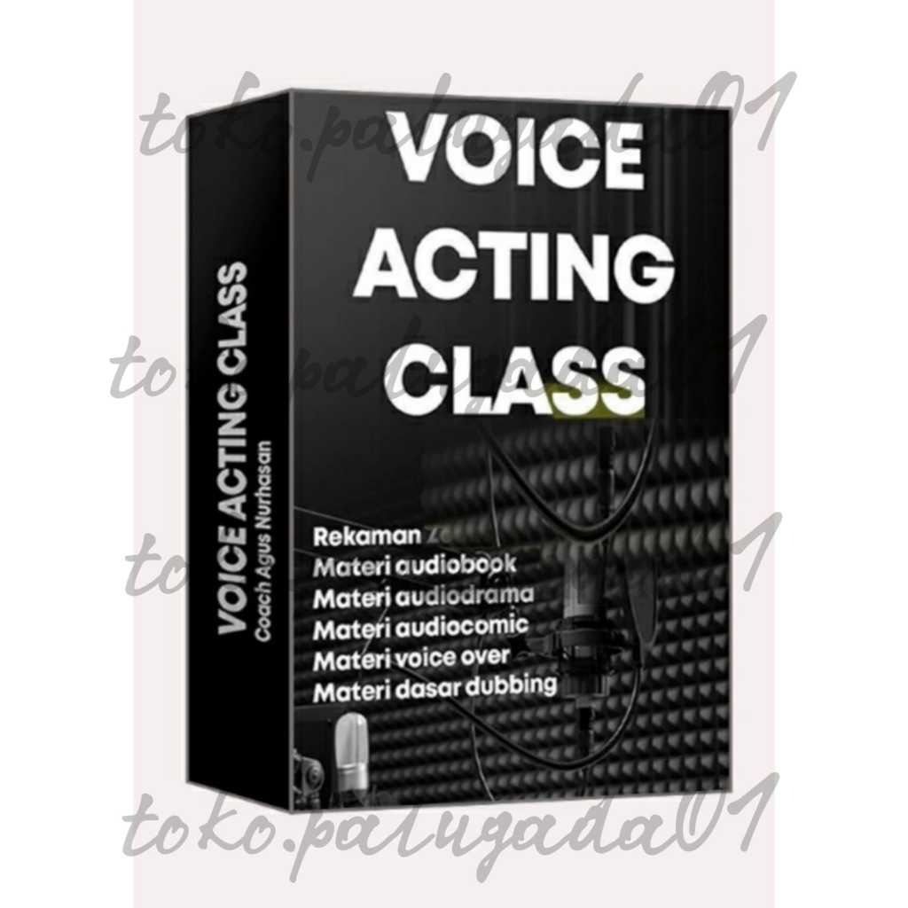 Jual (43) Voice Action Class - Lengkap Belajar Jadi Voice Actor Dubber ...