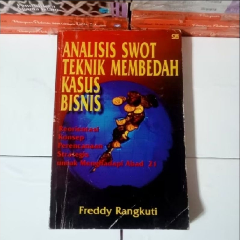 Jual ANALISIS SWOT TEKNIK MEMBEDAH KASUS BISNIS Freddy Rangkuti ...