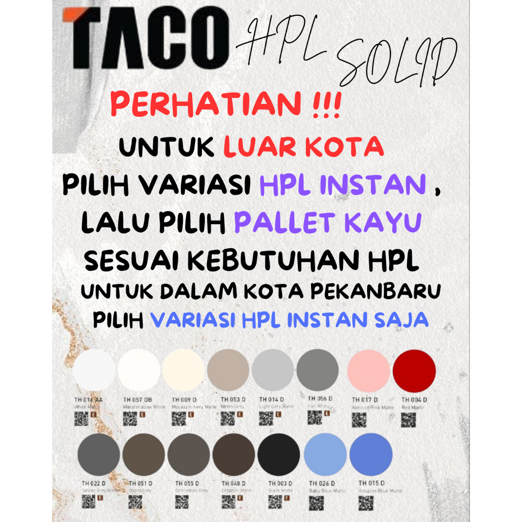 Jual (LUAR KOTA WAJIB PALLET KAYU) HPL TACO MATTE TH 014/022/009/048 ...