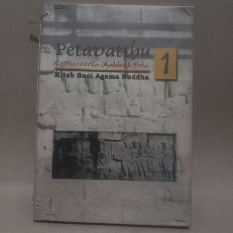 Jual BUKU PETAVATTHA CERITA - CEROTA MAKHLUK PETA 1 - KITAB SUCI AGAMA ...