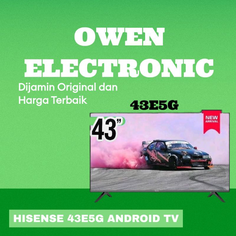 Jual HISENSE 43 INCH ANDROID TV 43E5G NEW SERIES | Shopee Indonesia