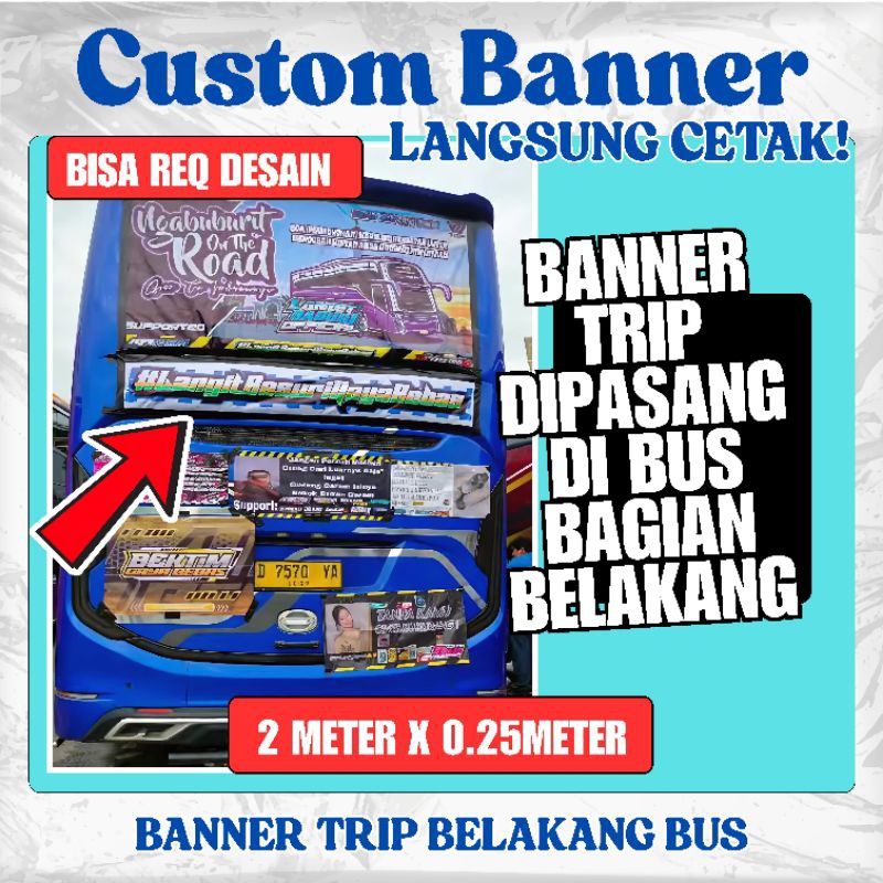 Jual BANNER KACA BUS BANNER BUS TRIP BANNER CUSTOM BANNER FREE DESAIN ...
