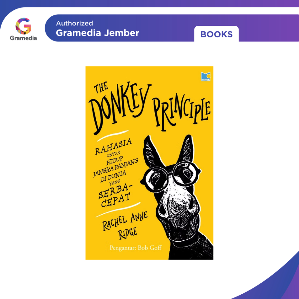 Jual The Donkey Principle: Rahasia untuk Hidup Jangka Panjang di Dunia ...