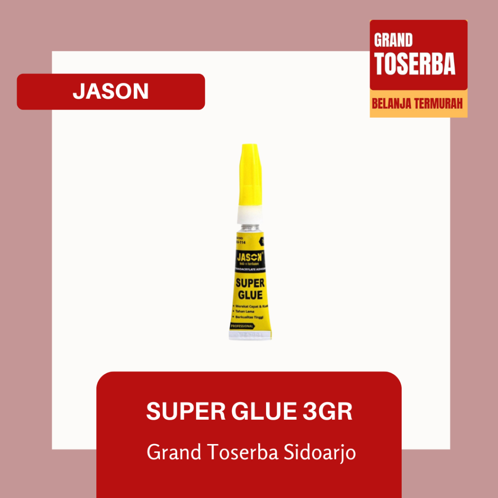 Jual JASON LEM SUPER GLUE 3gr / LEM DAYA REKAT KUAT DAN CEPAT KERING ...